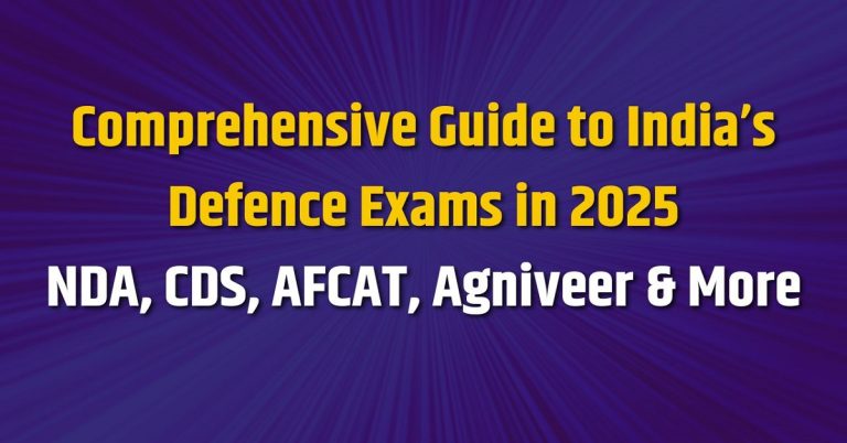 Comprehensive Guide to India’s Defence Exams in 2025: NDA, CDS, AFCAT ...